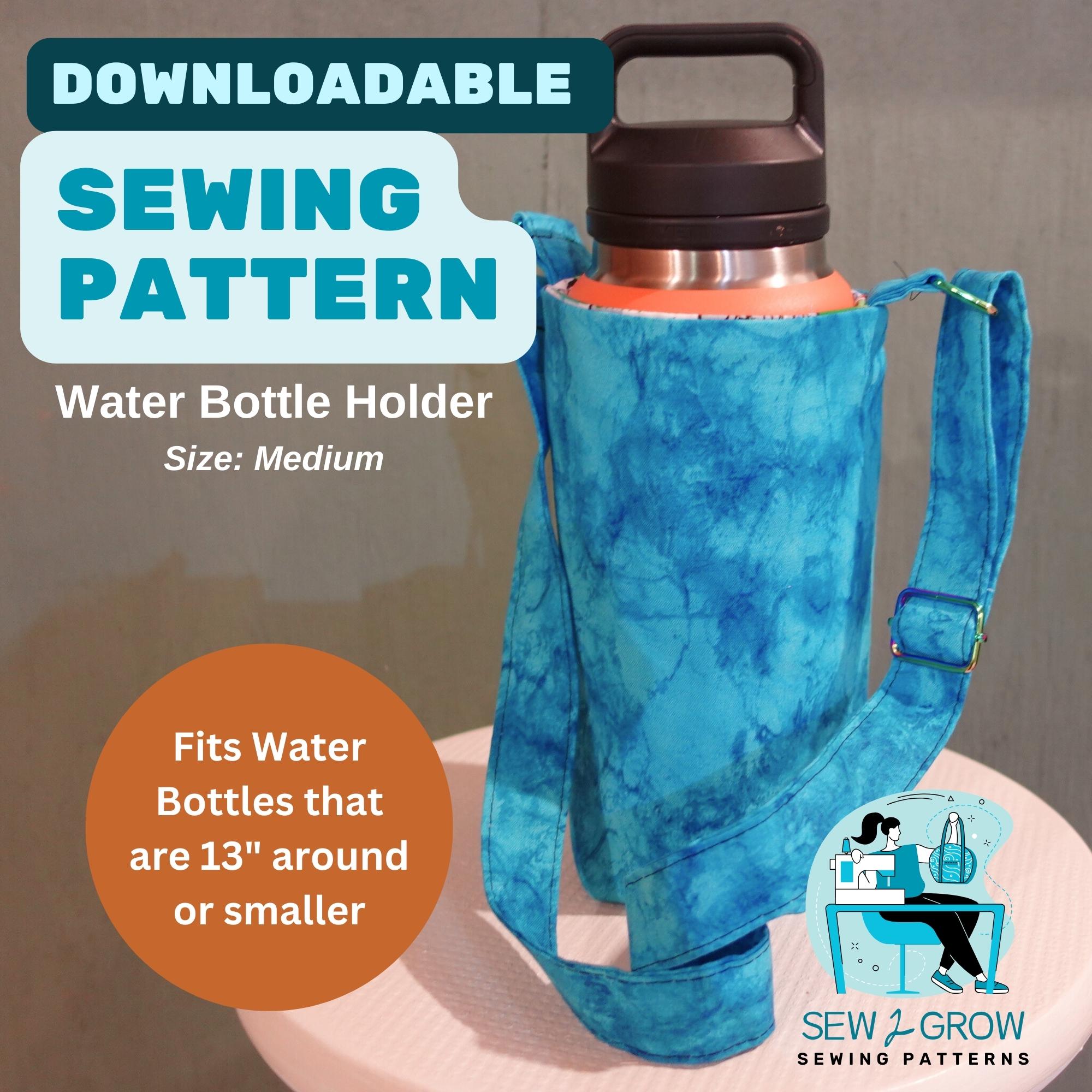 Easy Water Bottle Holder 13" Sewing Pattern (DIGITAL DOWNLOAD ...