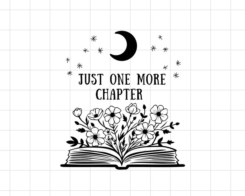 ENCHANTING OPEN BOOK Svg With Floral Magic Just One More Chapter ...