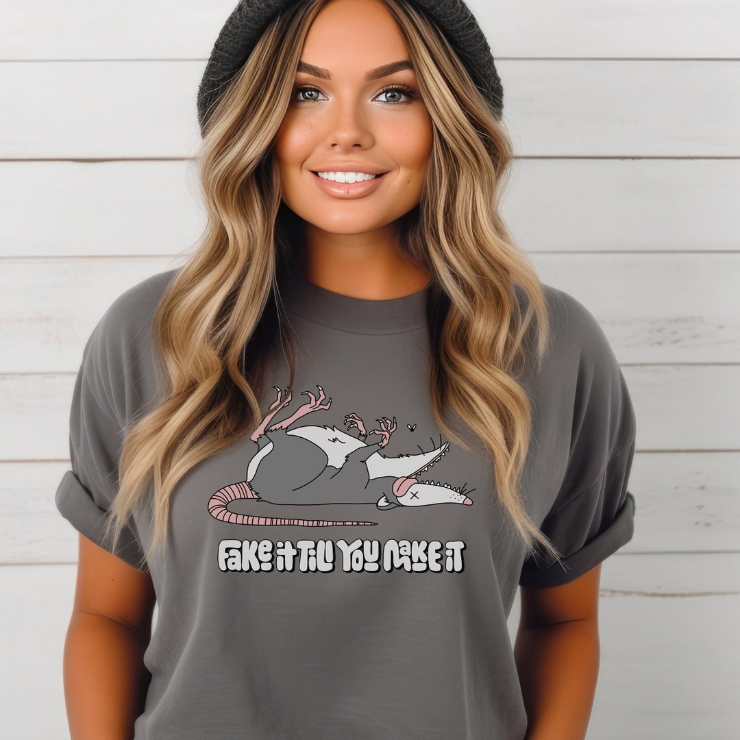Possum Fake It Til You Make It Shirt, Possum Shirt, Opossum Shirt, Dark ...