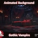Gothic Vampire Animated Background, Stream Screens, Vtuber Background ...