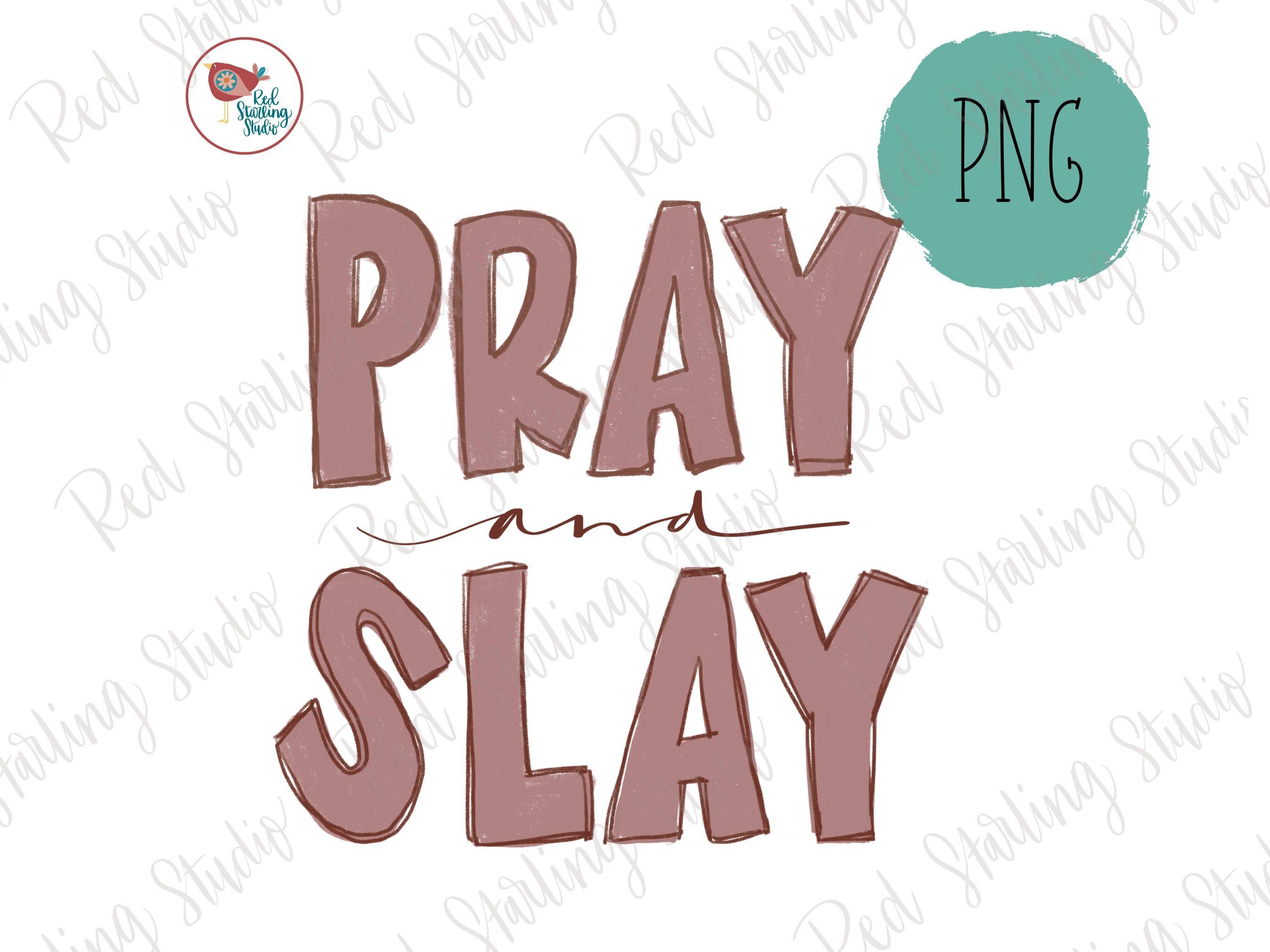 Pray and Slay PNG, Christian Design for Sublimation, Hand Drawn PNG - Etsy