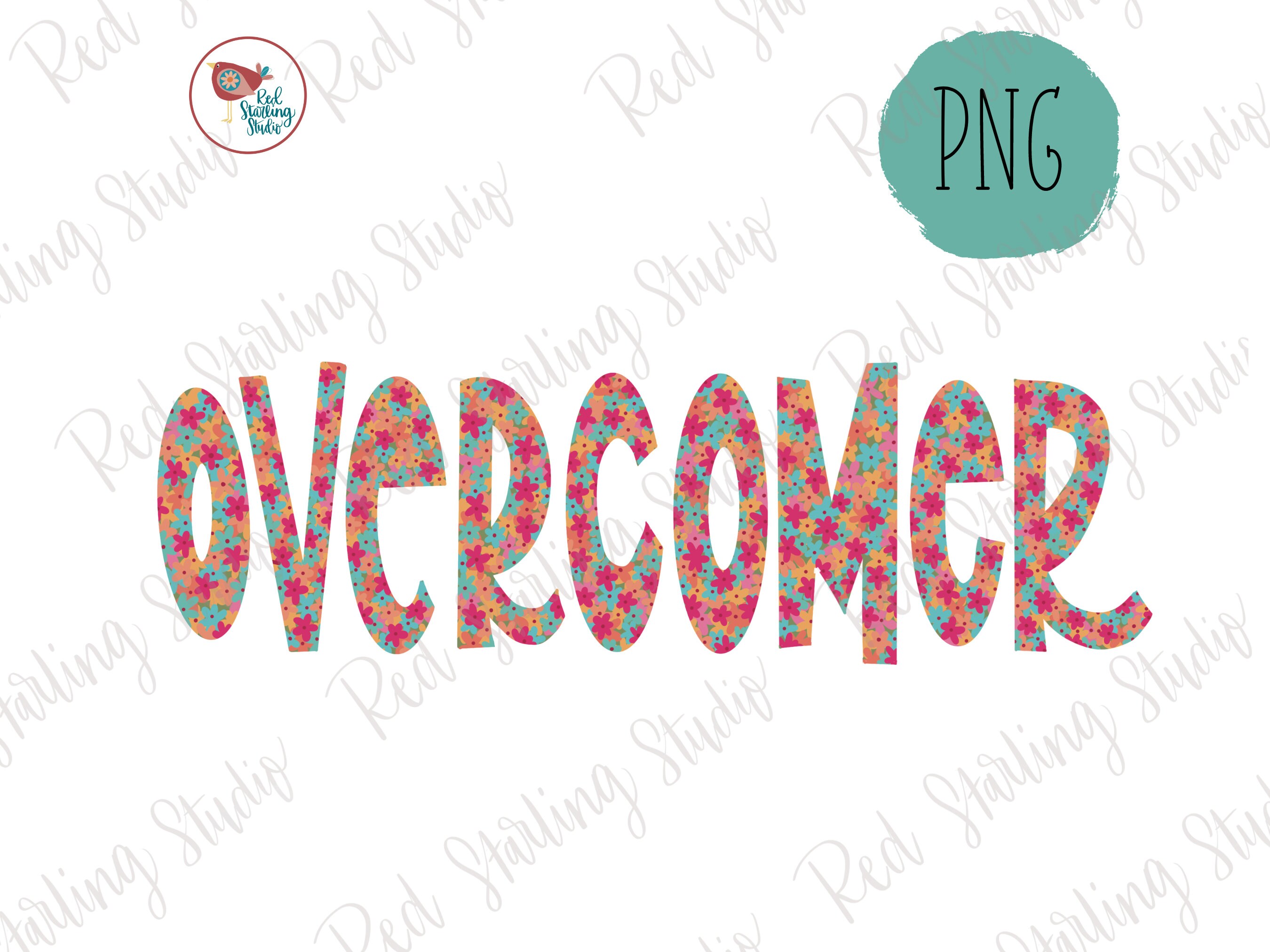 Overcomer PNG, Christian Sublimation Design, Overcomer Sublimation ...