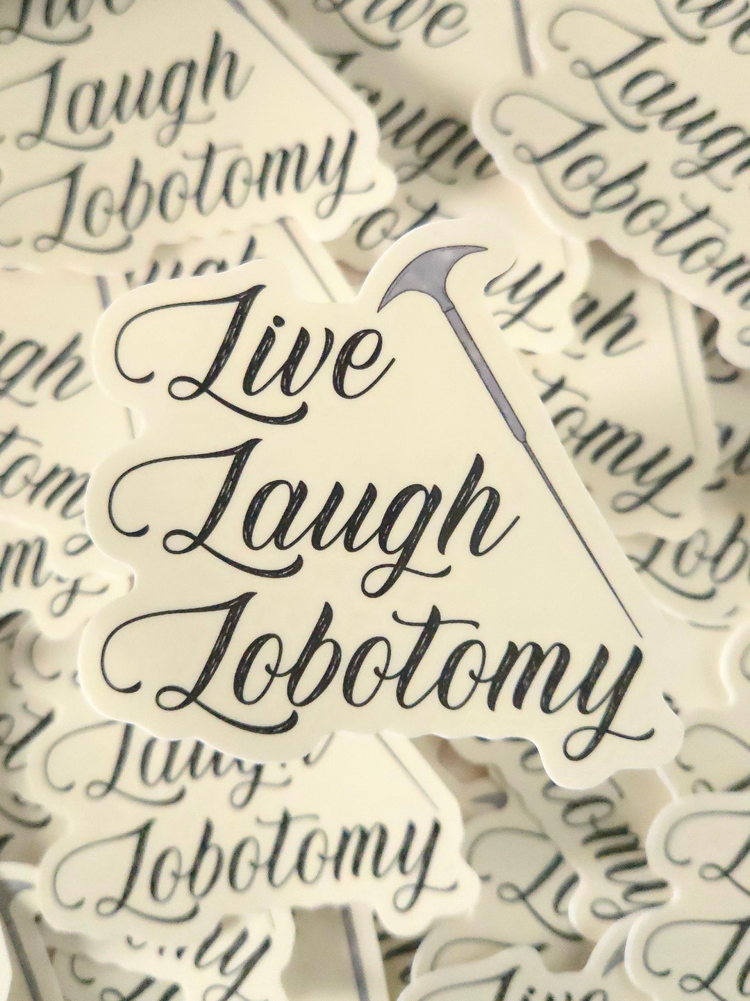 Live Laugh Lobotomy Sticker: Dark Humor Waterproof Vinyl - Etsy