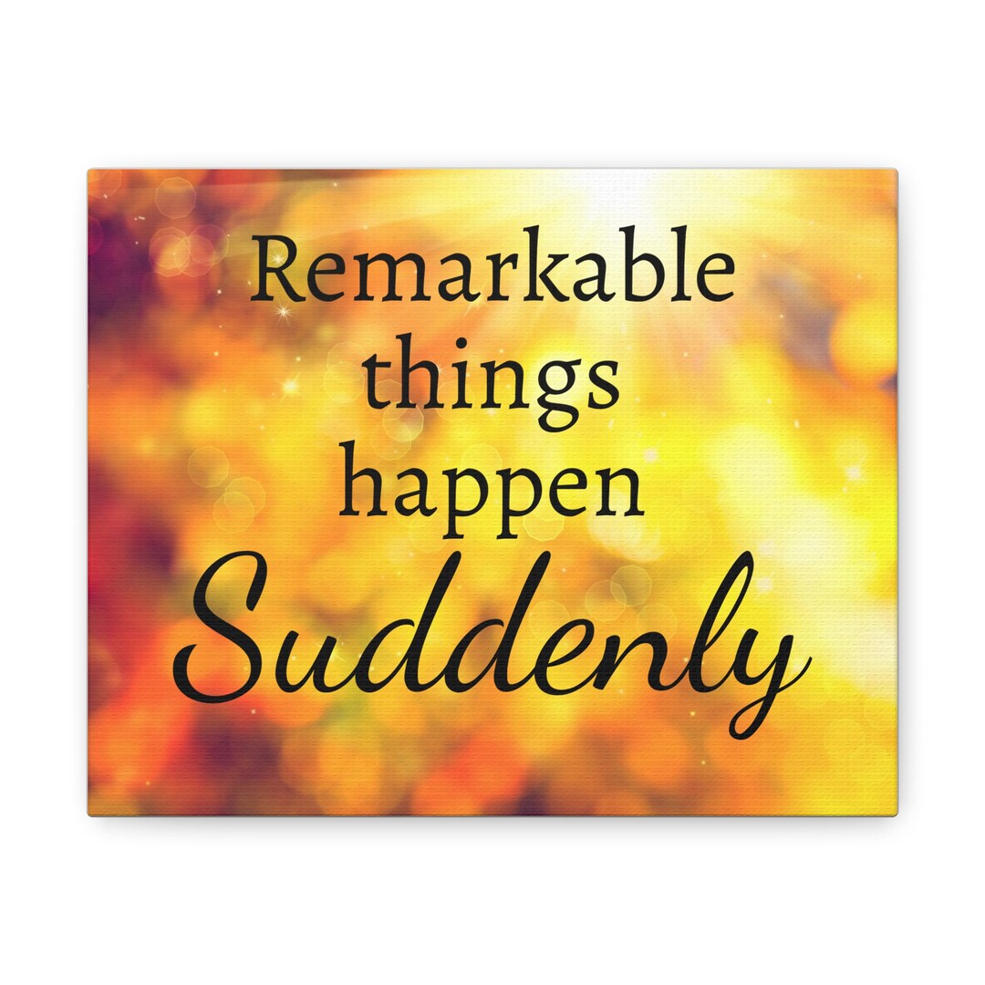 Inspirational, Motivational Wall Art Home Decor Canvas Remarkable ...