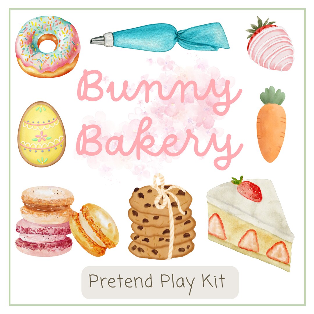 Bunny Bakery Pretend Play Kit - Easter Dramatic Play Printable - Sweets ...