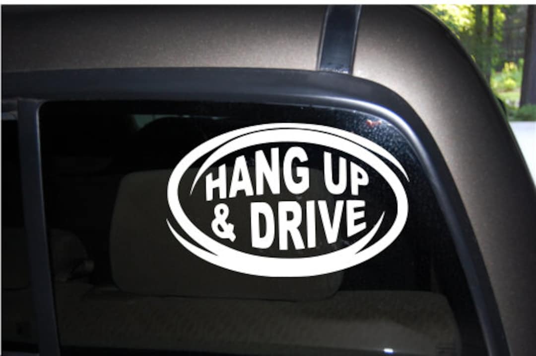 Hang up and Drive Oval Vinyl Auto Decal Bumper Sticker - Etsy