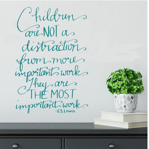 Children Are Not A Distraction Wall Decal Quotes DIY Self-adhesive ...