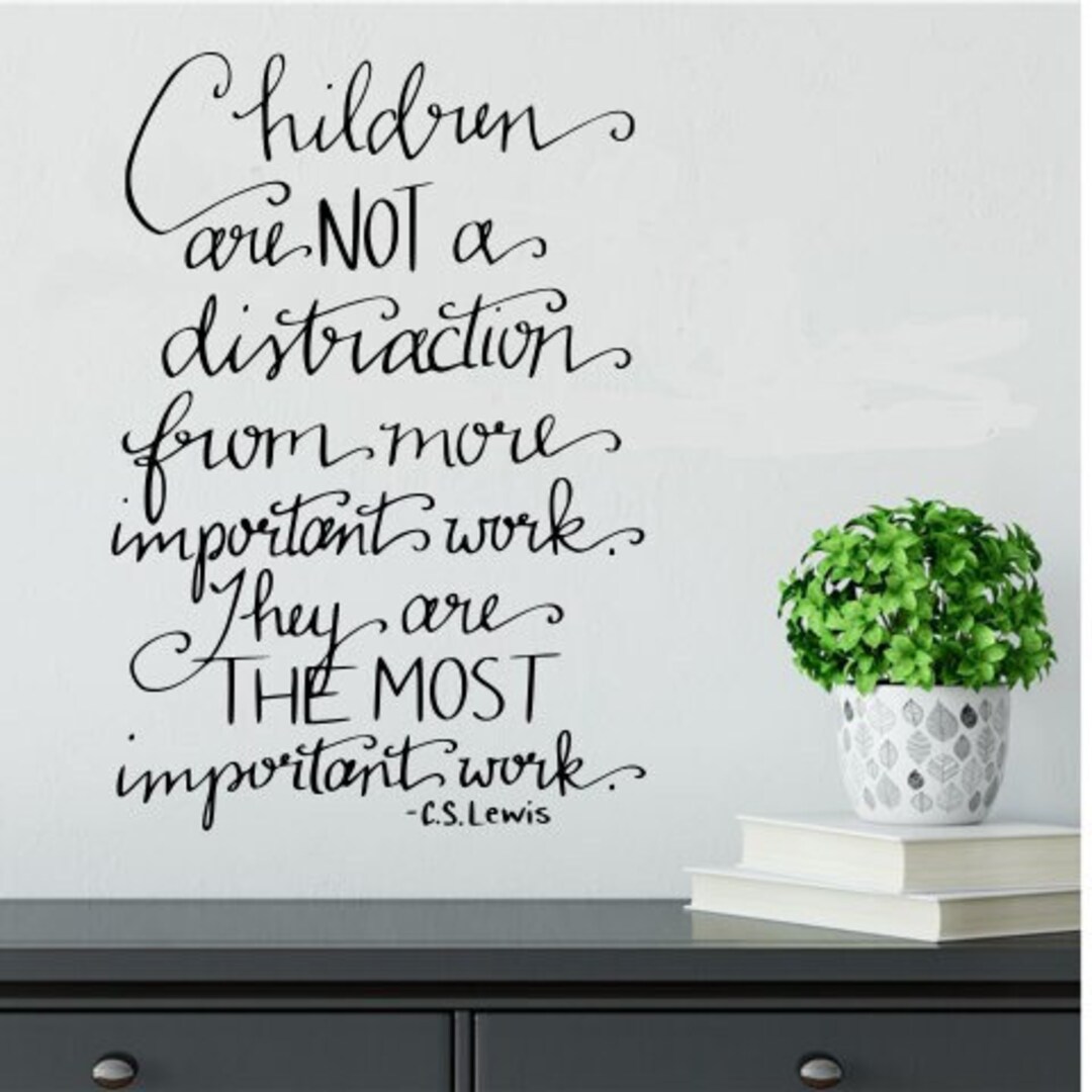 Children Are Not A Distraction Wall Decal Quotes DIY Self-adhesive ...