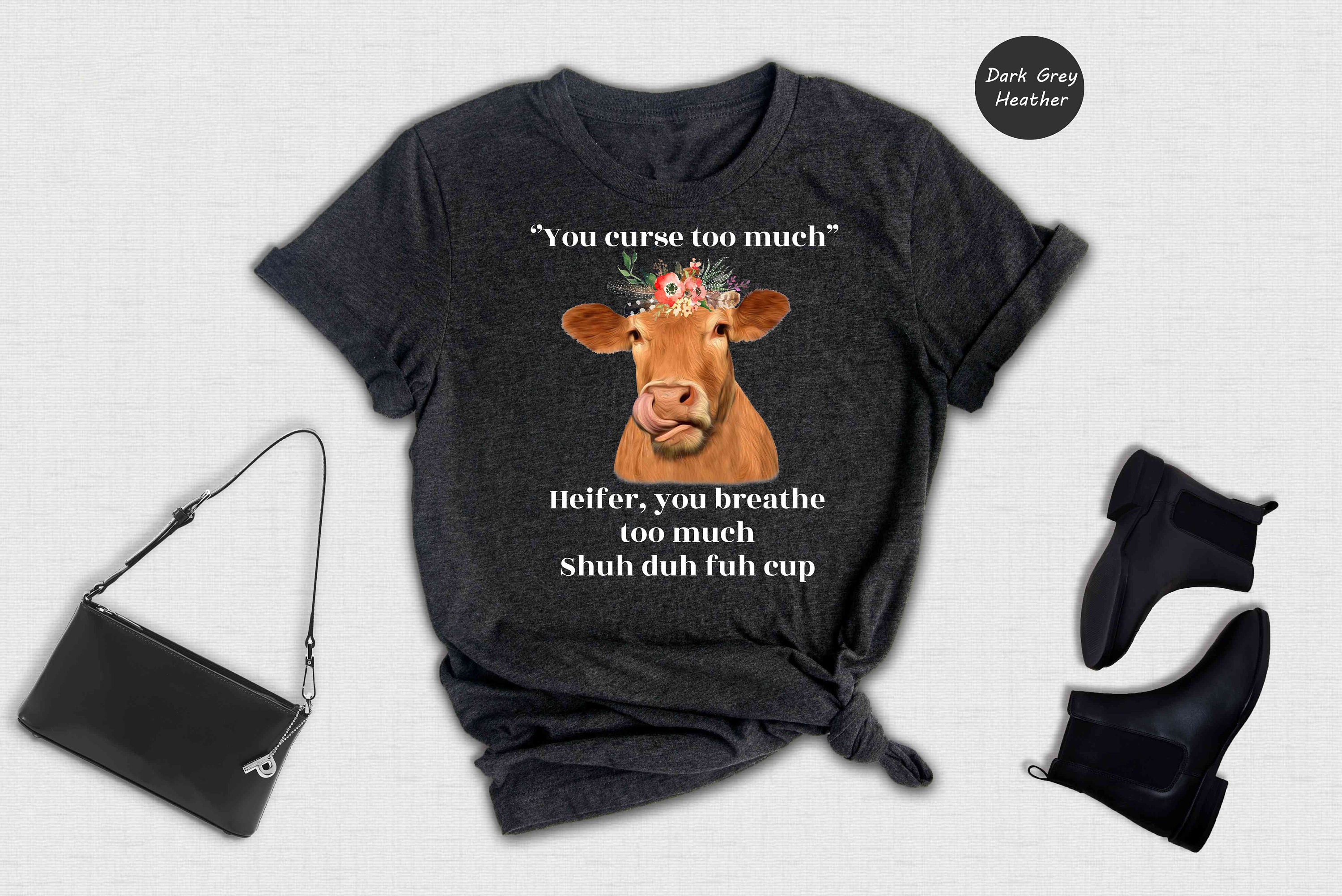 You Curse Too Much Shirt, Funny Cow Shirt, Cow With Flowers, Heifer ...
