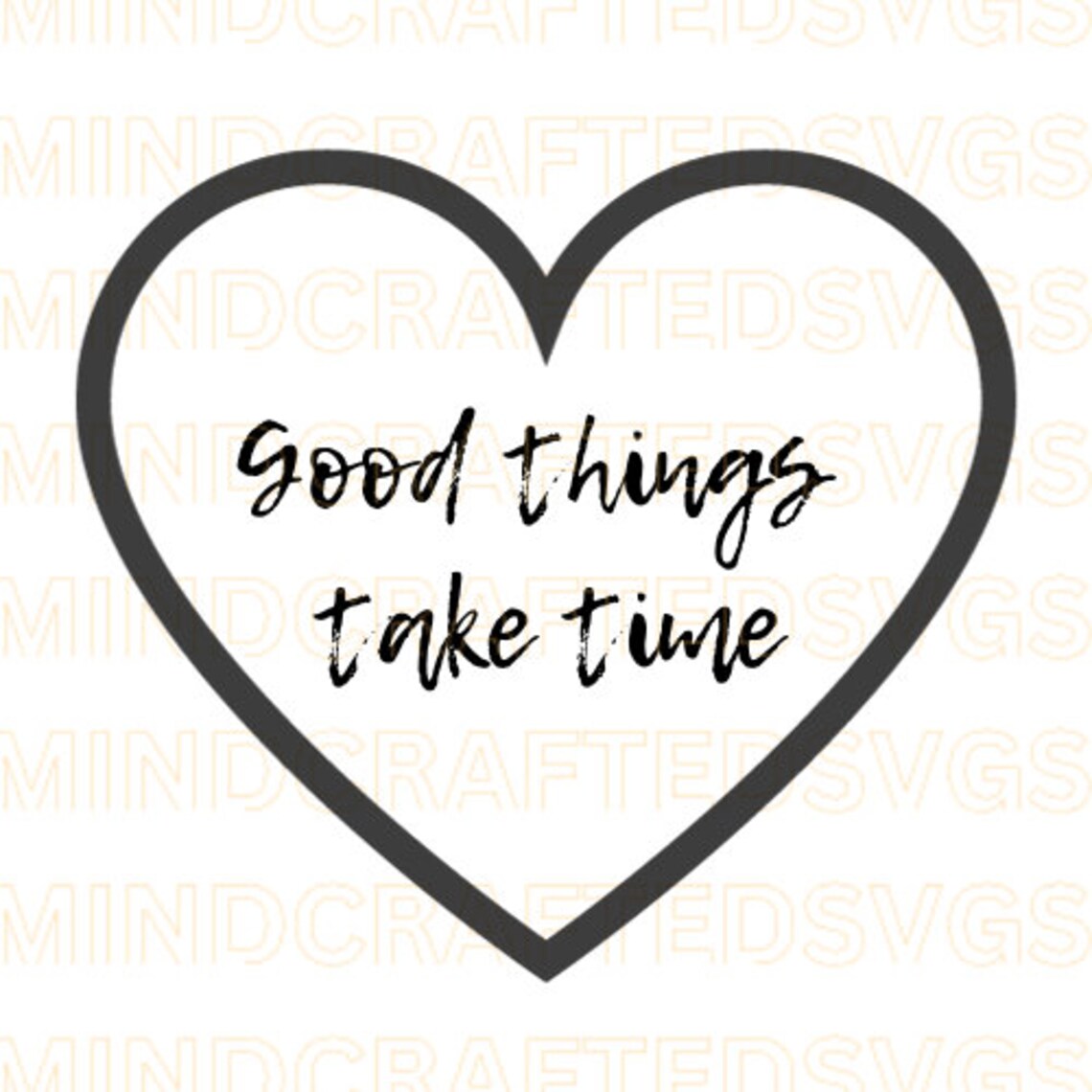 Good Things Take Time Motivational Svg, Mental Health Svg, Mental ...