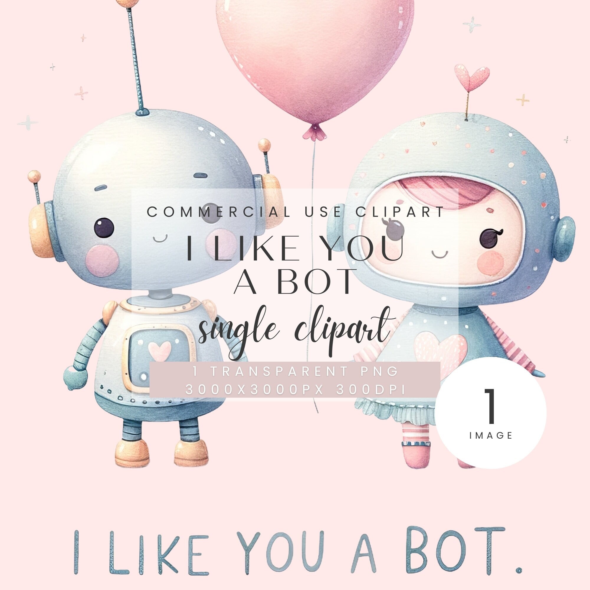 Valentines Cute Robot Clipart Robots Clip Art PNG Romantic Sweet Robo ...