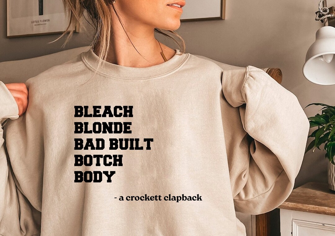 Bleach Blonde Bad Built Botched Body's Tshirt SVG PNG, Hoodie or Tee ...