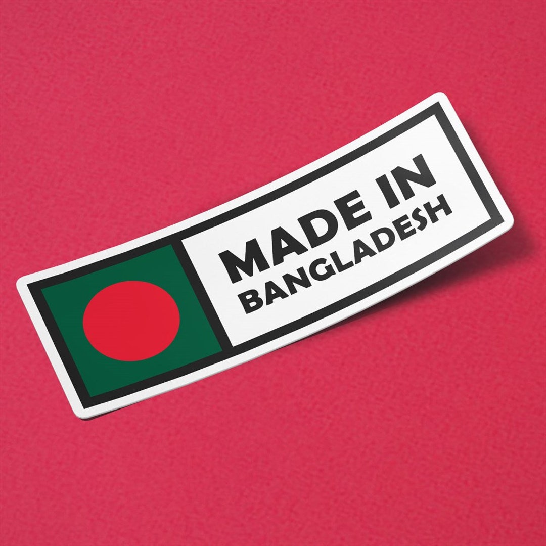 Bangladesh Sticker Made in Bangladesh Waterproof for Water Bootle, Car ...
