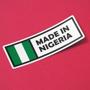 Nigeria Sticker Made in Nigeria Waterproof for Water Bootle, Car ...