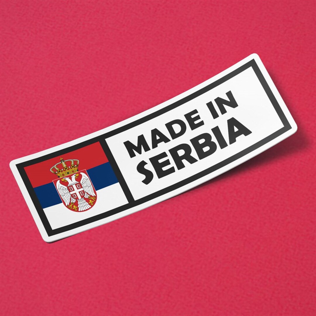 Serbia Sticker Made in Serbia Waterproof for Water Bootle, Car, Laptop ...