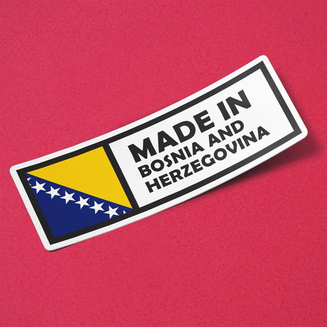 Bosnia Herzegovina Sticker Made in Bosnia Herzegovina Waterproof for ...