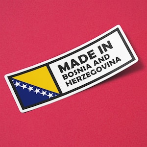 Bosnia Herzegovina Sticker Made in Bosnia Herzegovina Waterproof for ...