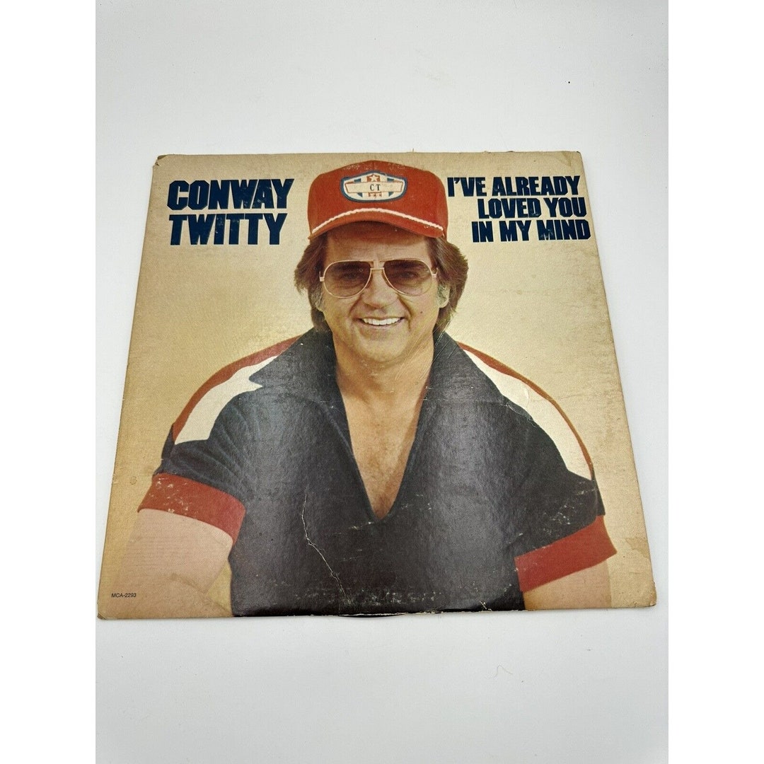 VTG Country Conway Twitty Ive Already Loved You in My Mind LP Vinyl Record Album Classic Country ...