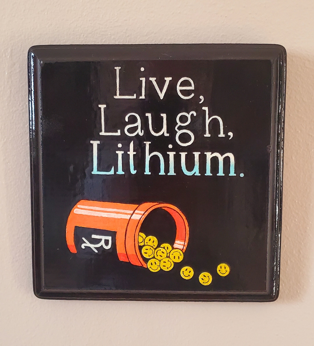 Live, Laugh, Lithium Rx Smiley Face Wall Hanging - Etsy