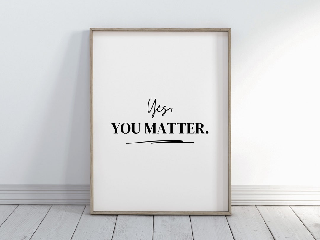 You Matter Poster Printable for Words of Affirmation, Mental Health ...
