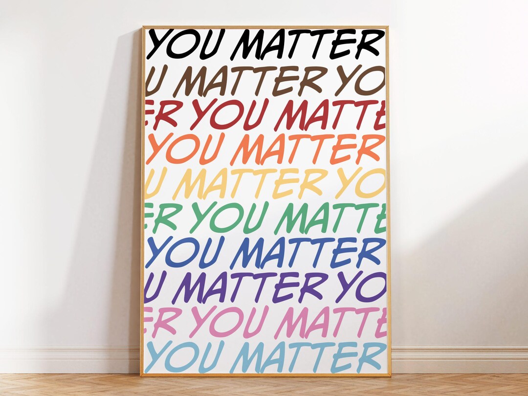 You Matter Positive Affirmation Print, Inspirational Classroom Wall Art ...