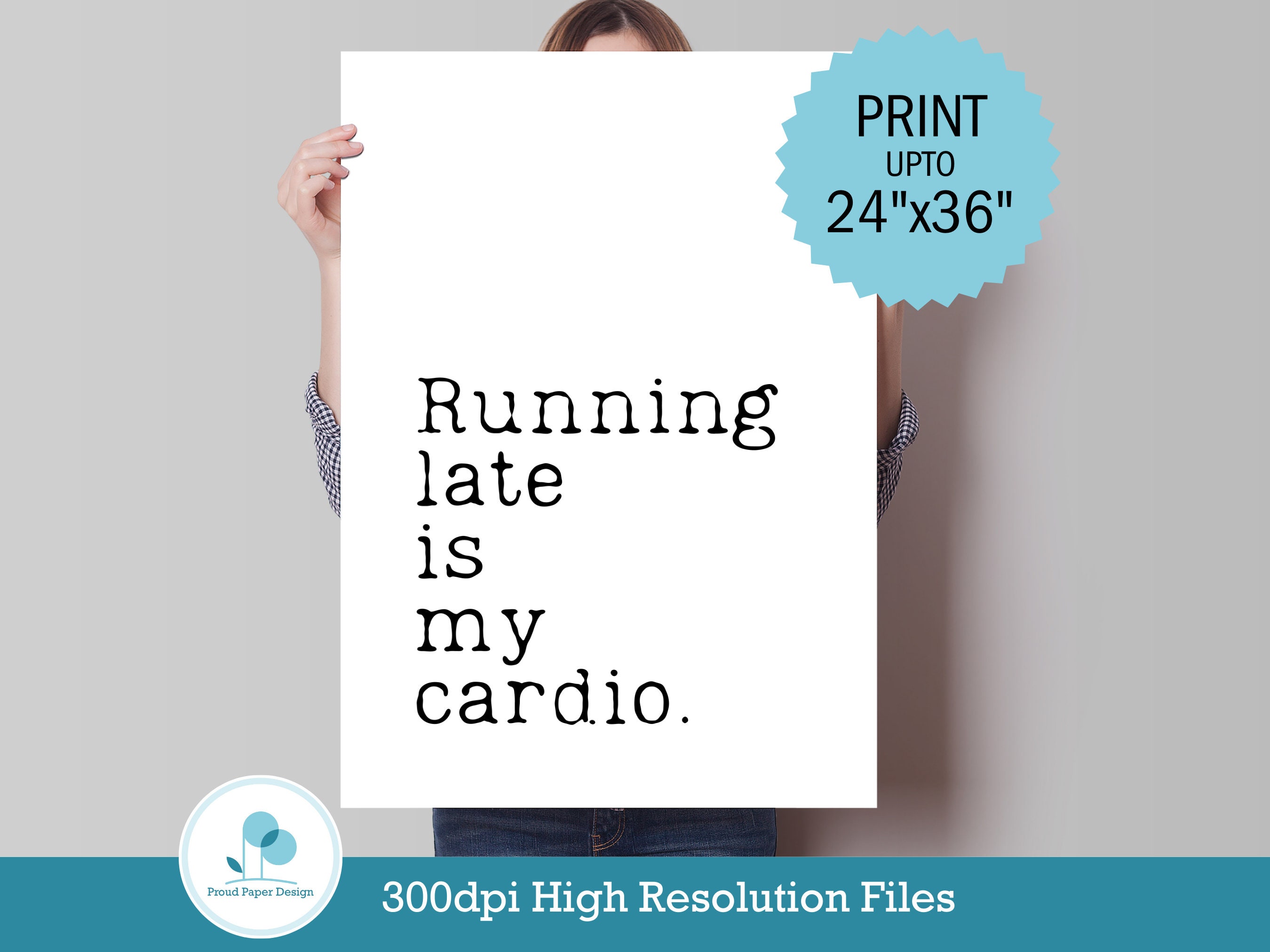 Funny Running Quotes Wall Art Printable, Gag Gift Idea for Runner ...