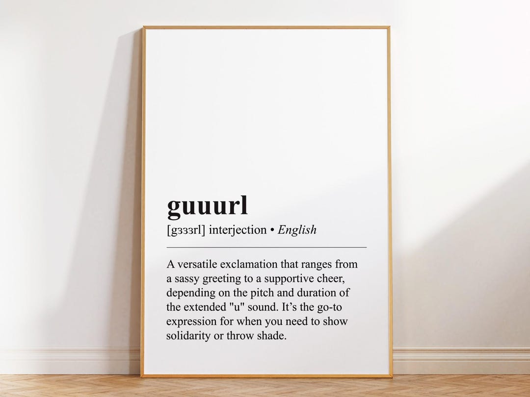 Printable Funny Definition Print Poster, guuurl Definition Bestfriend ...