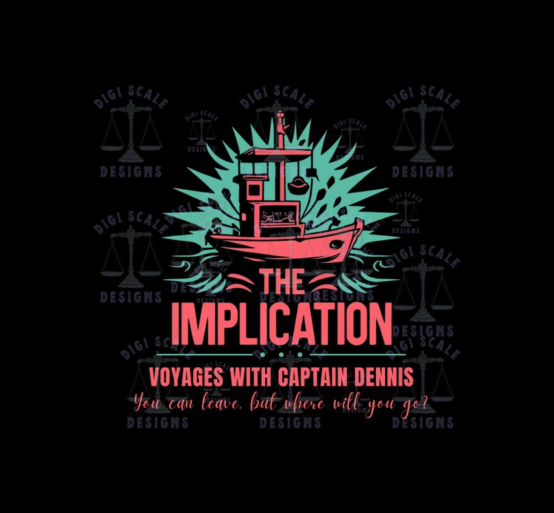 Always Sunny Dennis the Implication Funny SVG + PNG, Charlie Mac Sweet ...