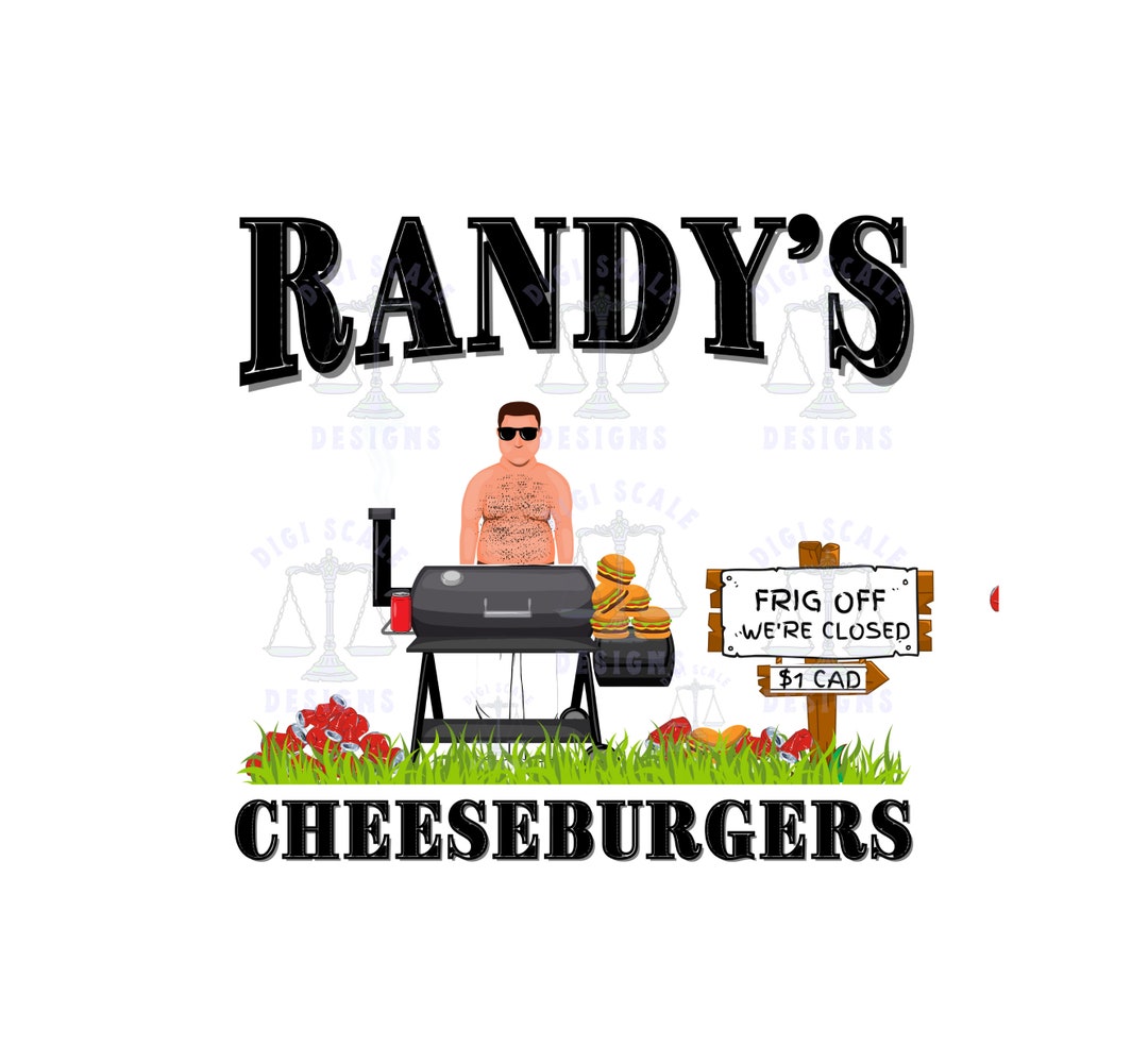 Trailer Park Boys Randy's Cheeseburgers Funny SVG PNG - Etsy