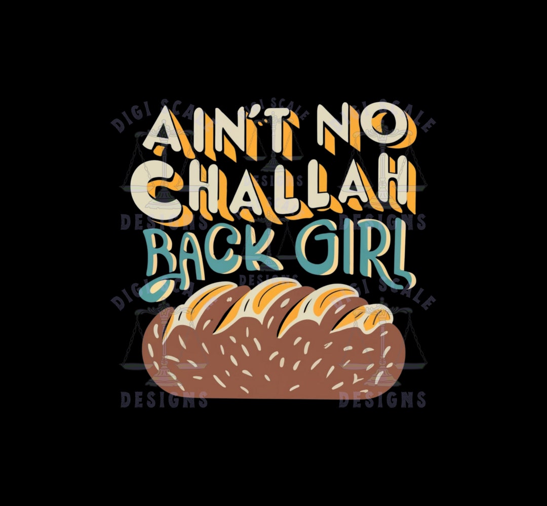 Challah Back Girl Funny Hanukkah SVG PNG Chag Sameach Happy - Etsy