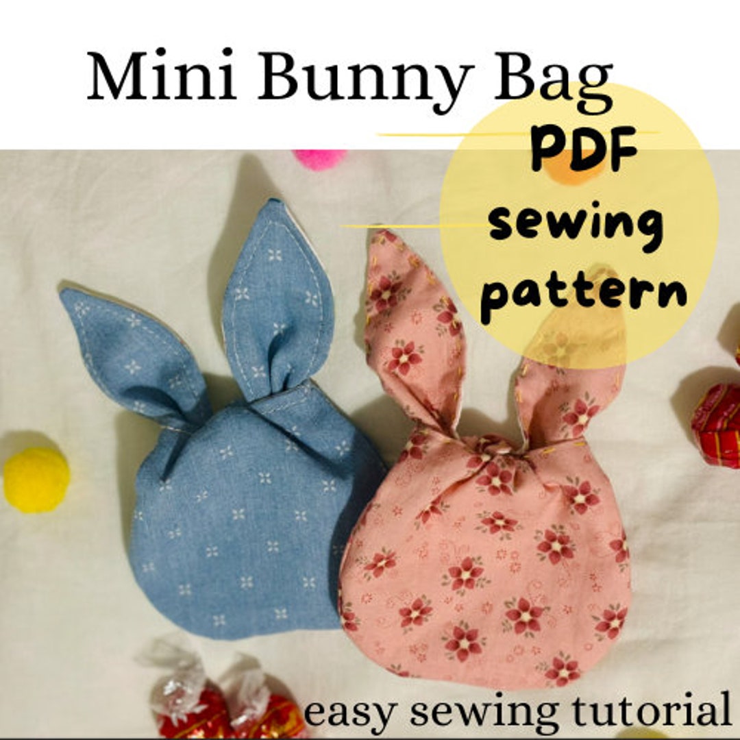 Mini Bunny Bag Sewing Pattern L Treat Bag Sewing Pattern L Bunny Ears ...