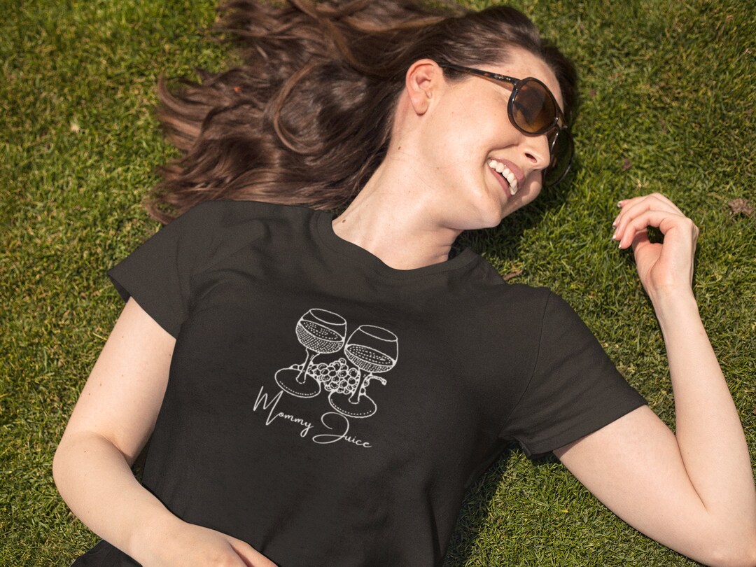 Mom Shirt, Cute & Trendy Mommy's Juice Wine T-shirt, a Must-have for ...