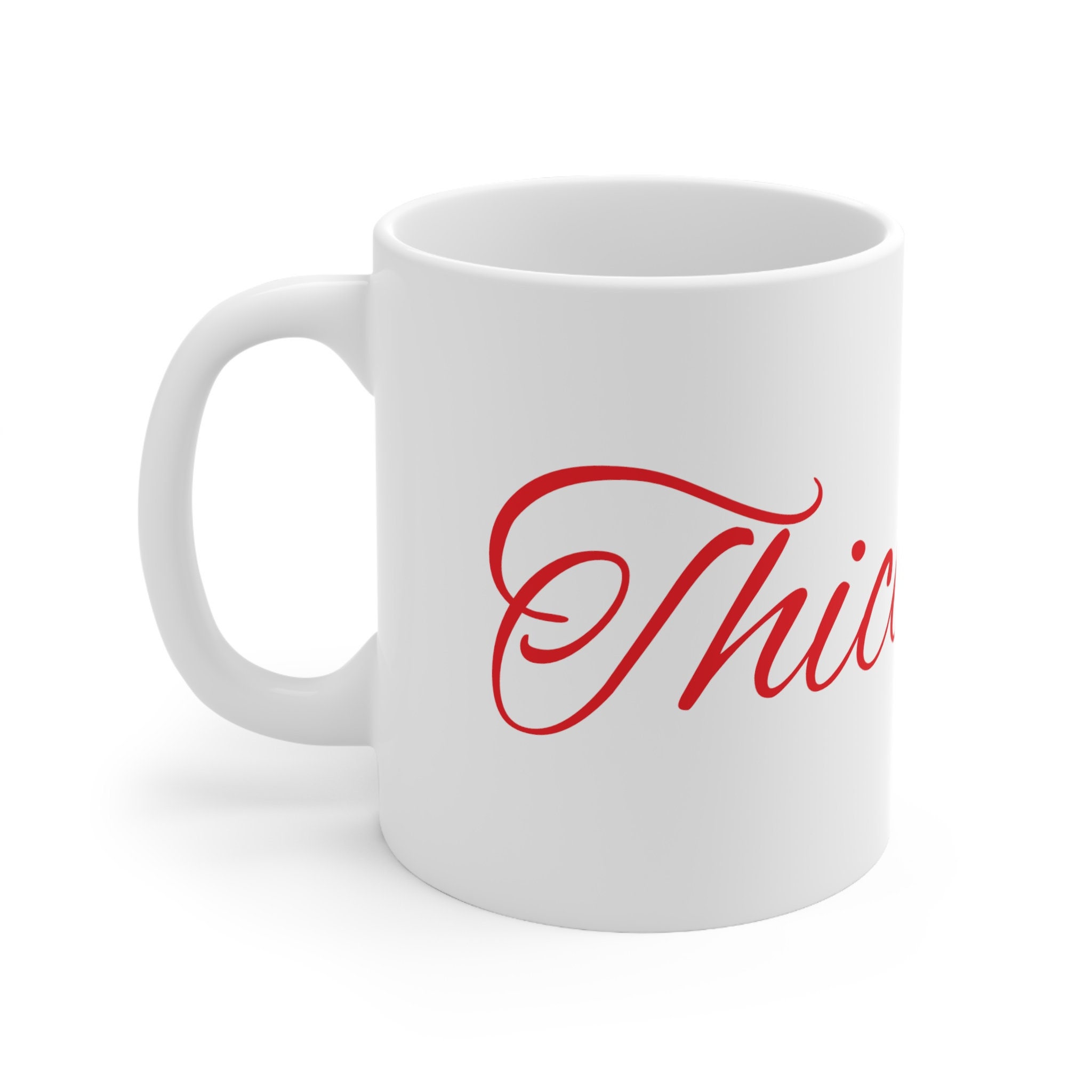 Thicc Fil a Ceramic Mug 11oz - Etsy