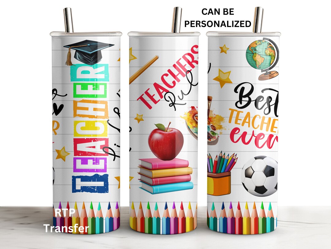 Best Teacher, Appreciation, Pencils, Ready to Press Tumbler Sublimation ...