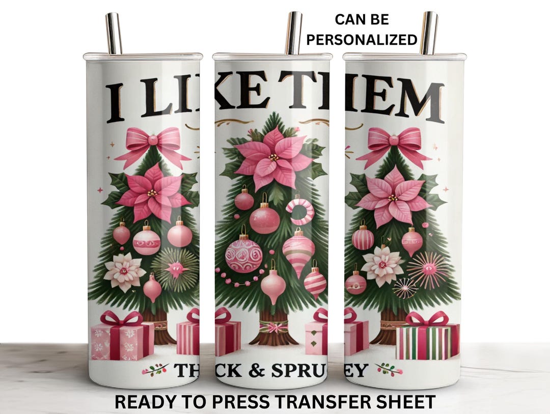 Tick and Sprucy, Christmas Tree, Funny Quote, Pink, Ready to Press ...