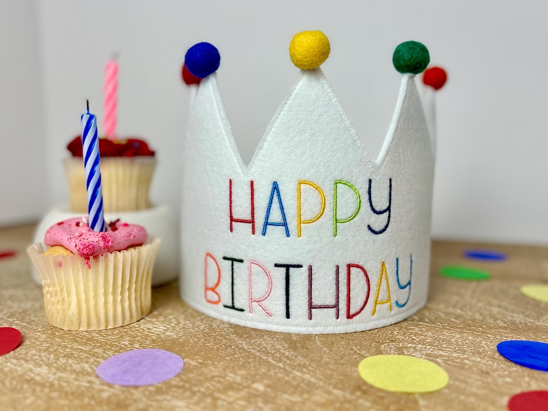Happy Birthday Embroidered Crown Embroidered Birthday Crown With Felt ...
