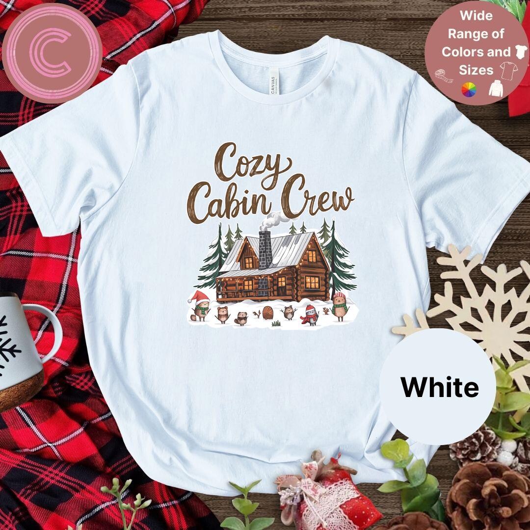 Cozy Cabin Crew T-shirt, Rustic Winter Cabin Shirt, Mountain Retreat ...
