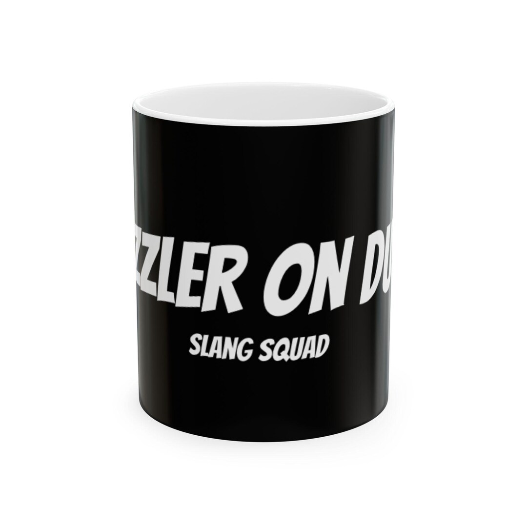 Rizzler on Duty Mug Slang Squad Vibe - Etsy