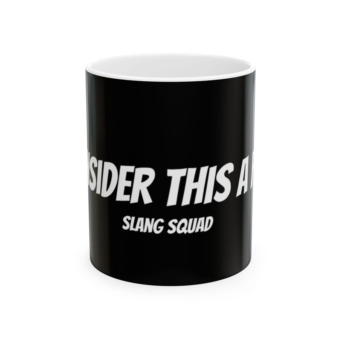 Consider This a Flex Mug - Slang Squad - Etsy