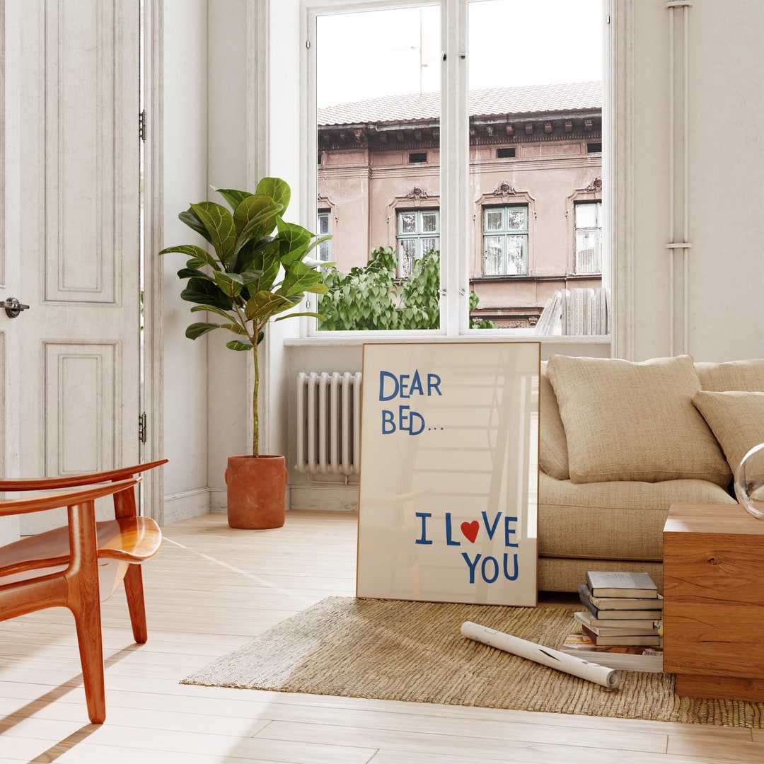Dear Bed I Love You, Home Office Decor, Digital Prints Quotes Wall Art ...