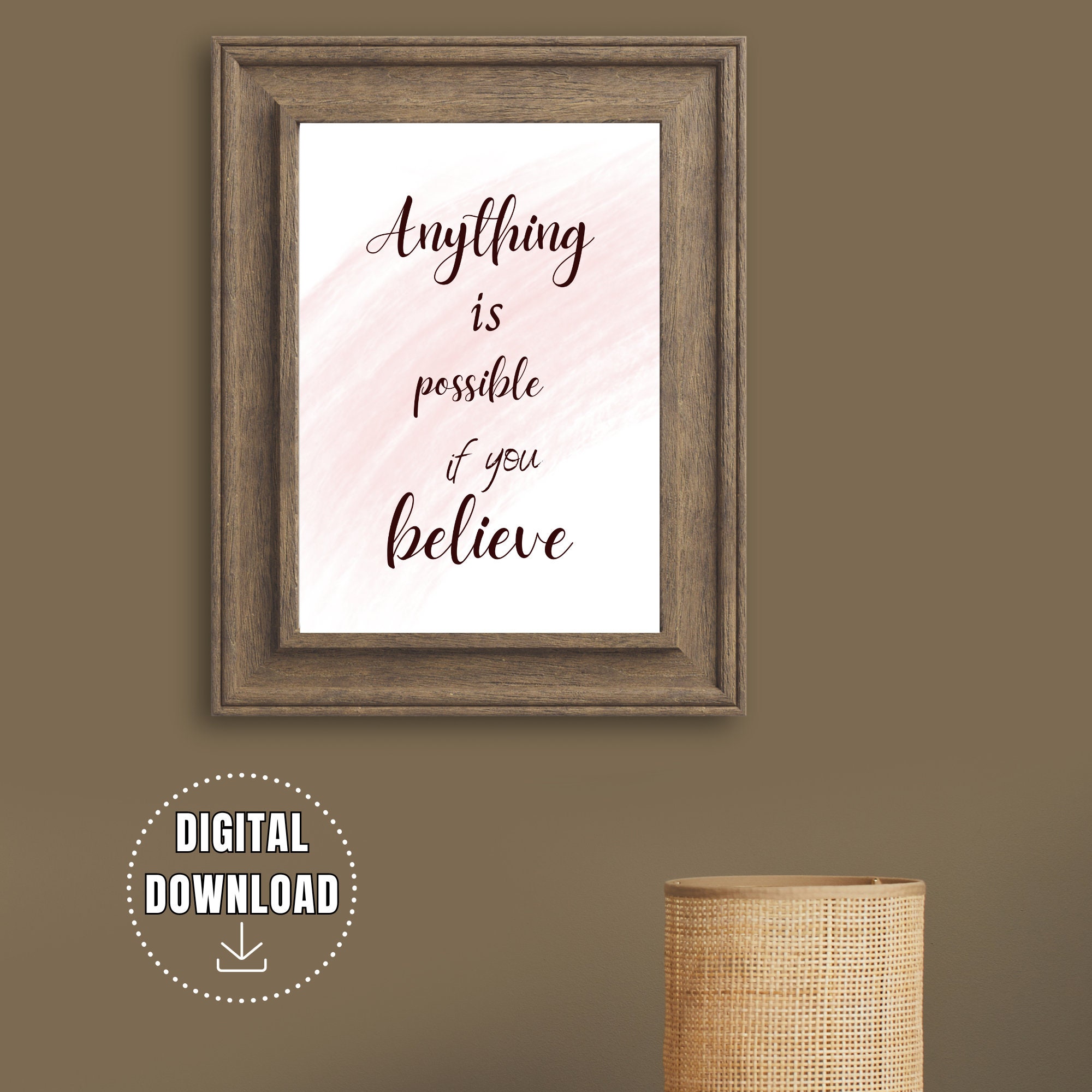 Anything is Possible If You Believe, Positive Quote, Motivational ...