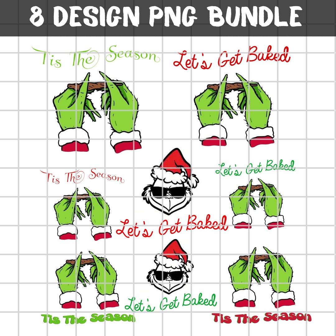 Grinch Png Bundle, Grinch Hands Rolling Cannabis, Grinch Face, Lets Get ...