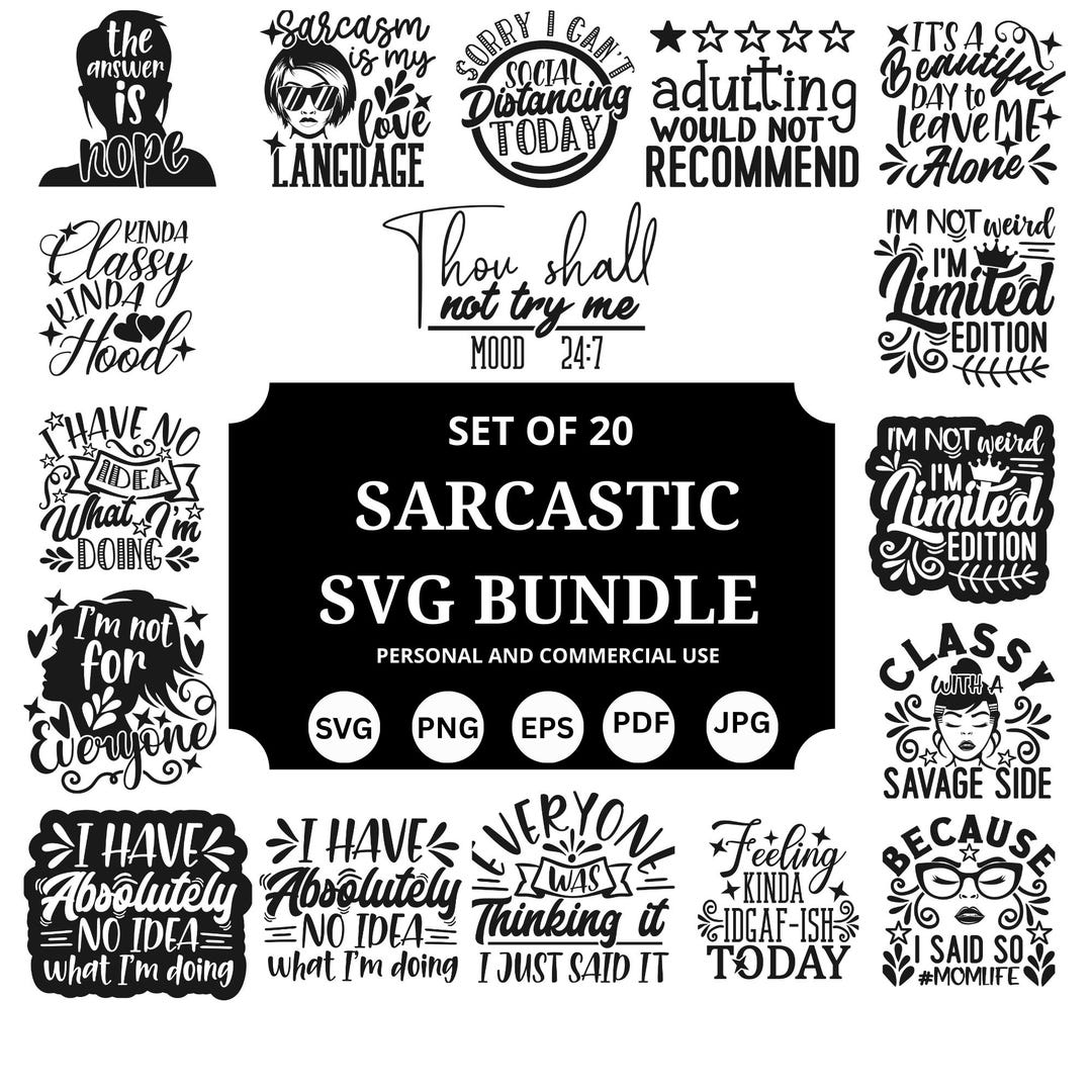 Sarcastic SVG Bundle: Funny Graphic Designs (digital Download) - Etsy