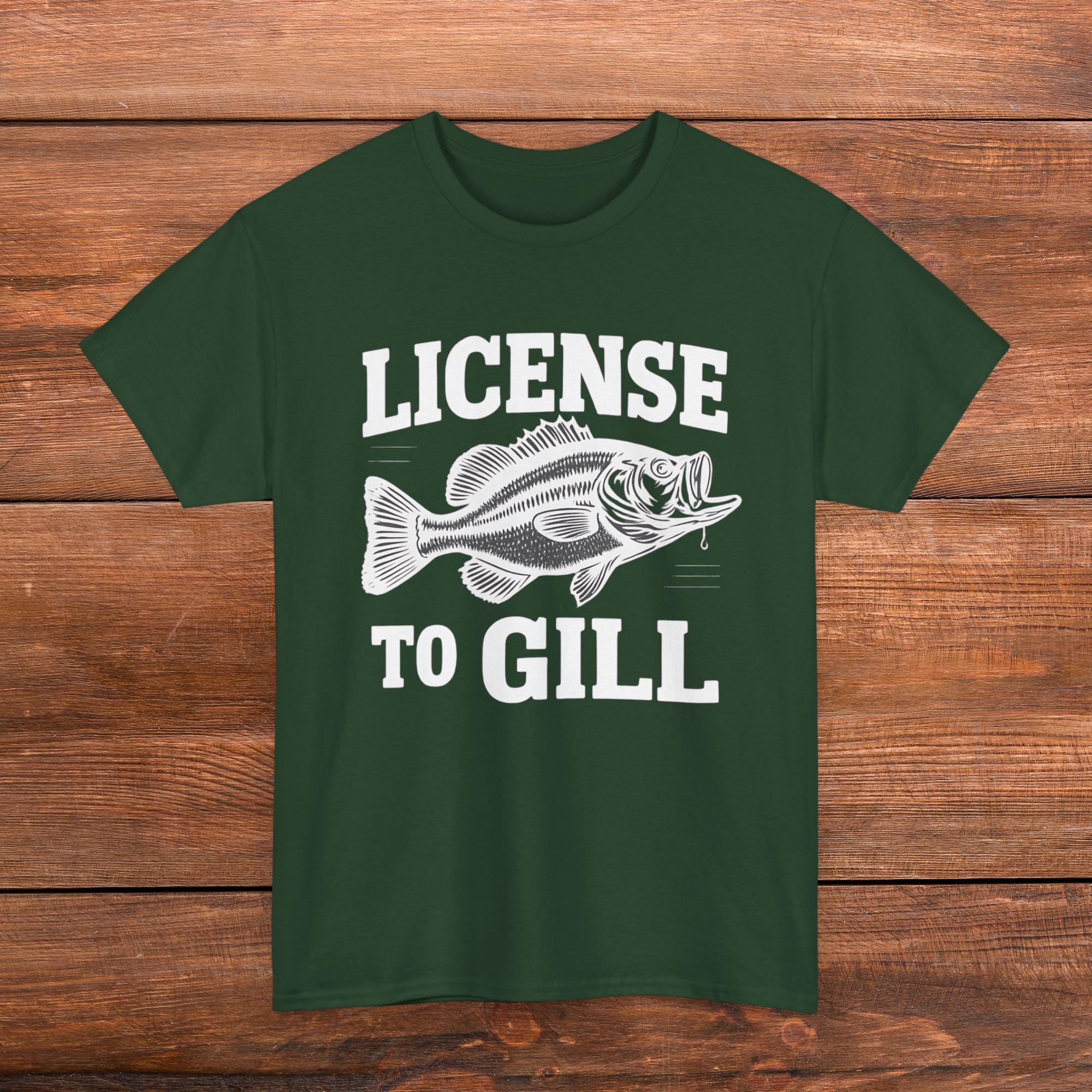 License to Gill Fishing Shirt | Funny Fisherman Tee | Bass Fishing Top ...