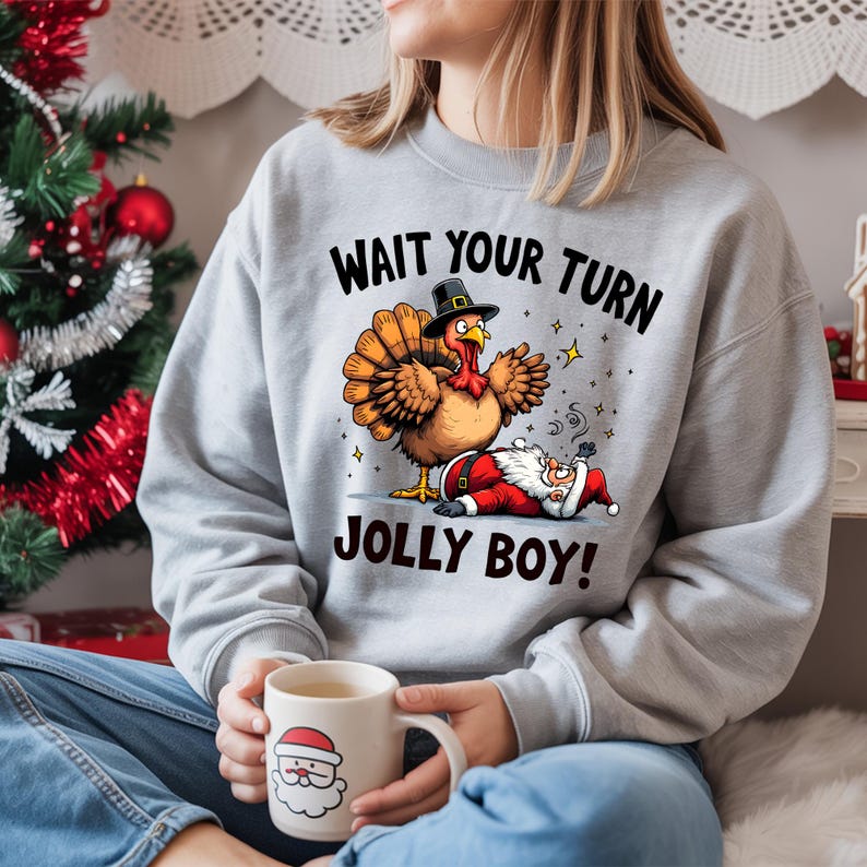 Funny Thanksgiving Turkey Vs Santa PNG | Wait Your Turn Jolly Boy ...