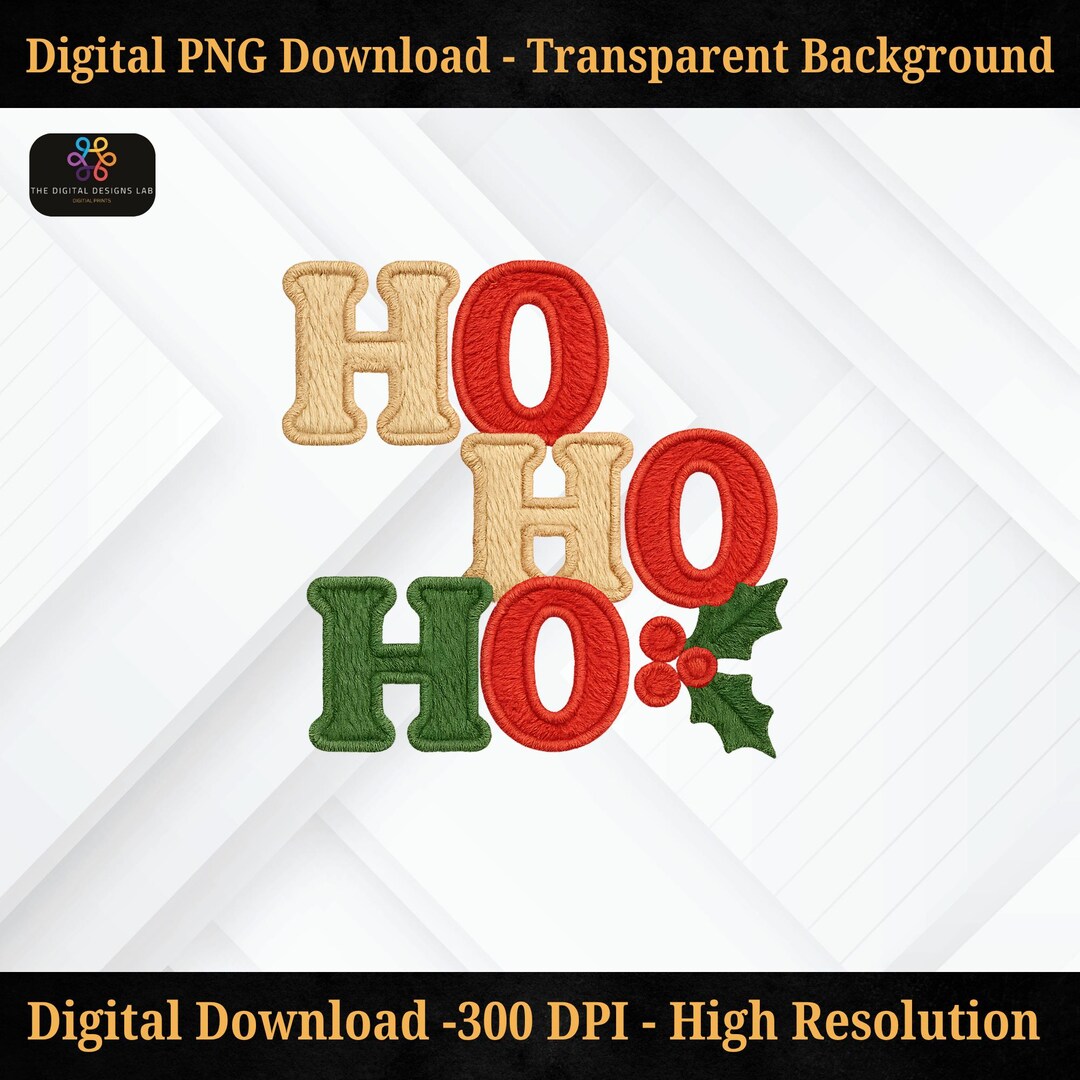Embroidery Christmas PNG, Ho Ho Ho PNG, Festive Letters Clipart ...