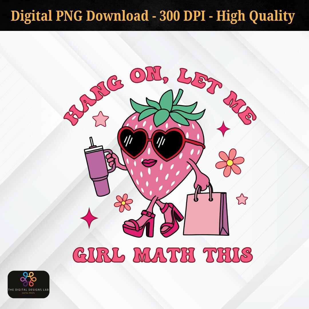 Girl Math PNG Funny Money Quote for Women | Retro Millennial Humor ...