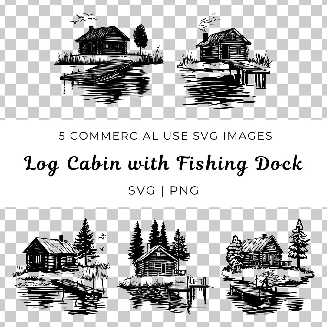 Log Cabin With Fishing Dock Svg, Lakeside Cabin Vector, Angler's ...