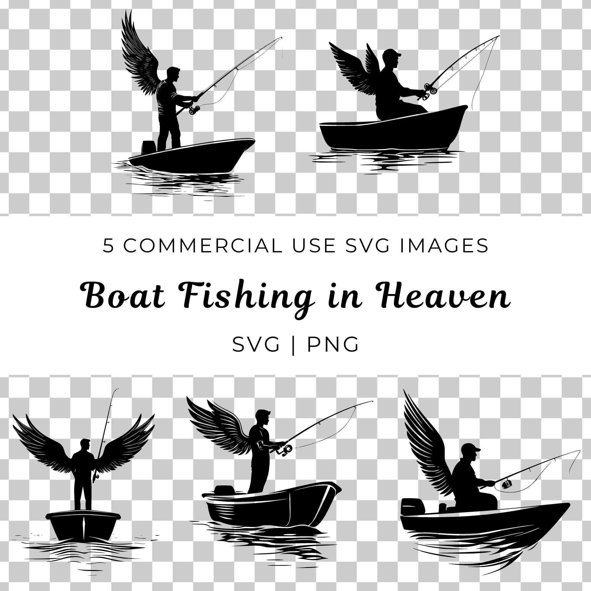 Fishing in Heaven Svg, Fishing Png Memorial Digital, Fisherman Svg ...