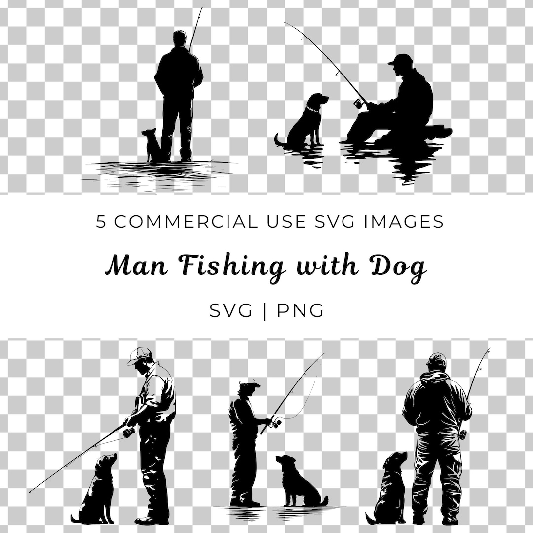Man Fishing With Dog Svg, Man and Dog Svg, Fishing With Dog Svg, Dog ...